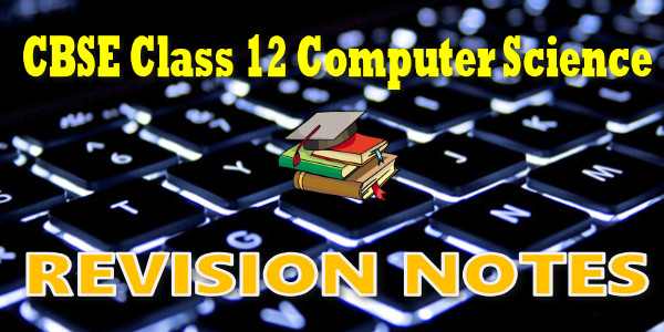 Python Advanced Programming Class 12 Notes Computer Science